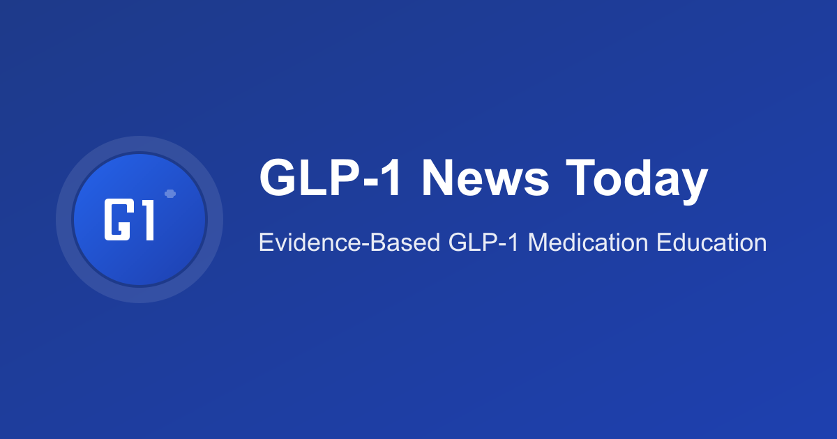 GLP-1 Medications Guide | Comprehensive Comparison | GLP-1 News Today